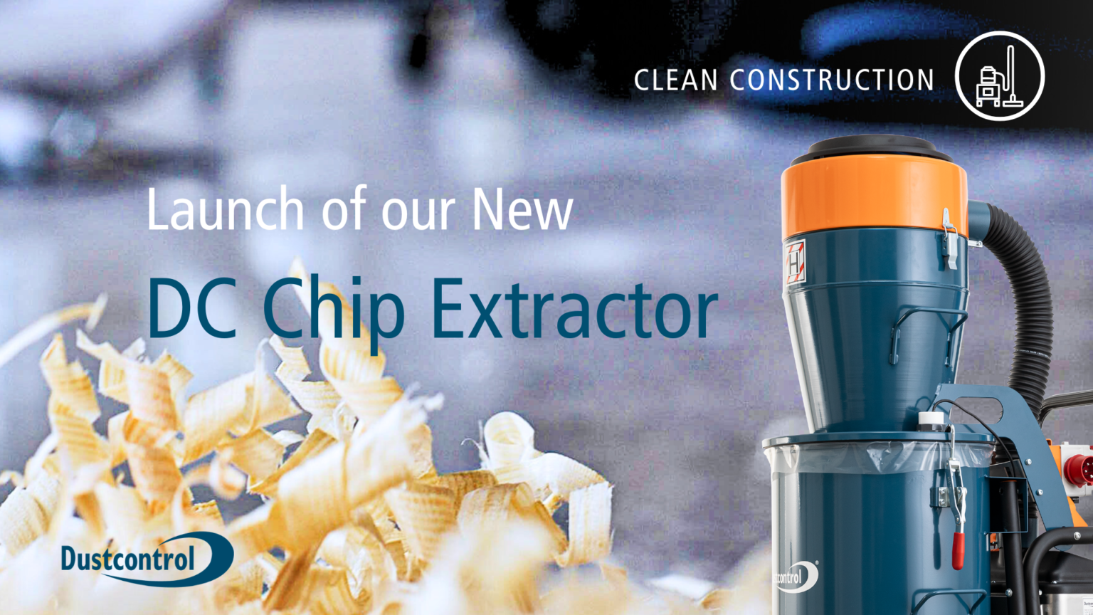 New member of the Dustcontrol Family – DC Chip Extractor! - Dustcontrol
