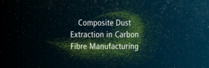 Why Composite Dust Extraction is Required for Safety